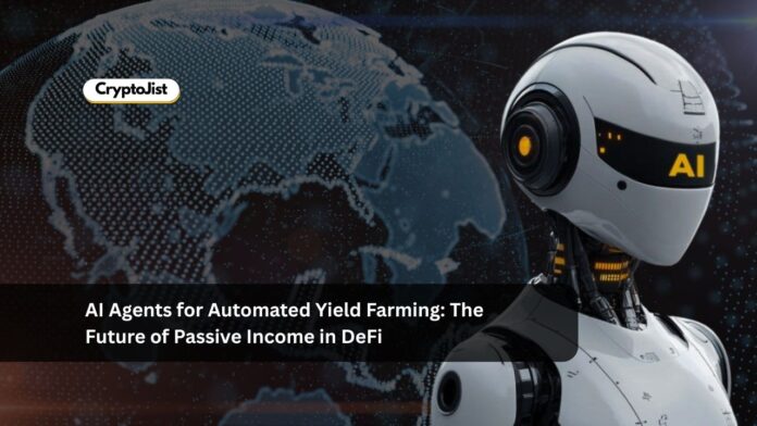 Smart AI Agents for Automated Yield Farming - Cryptojist